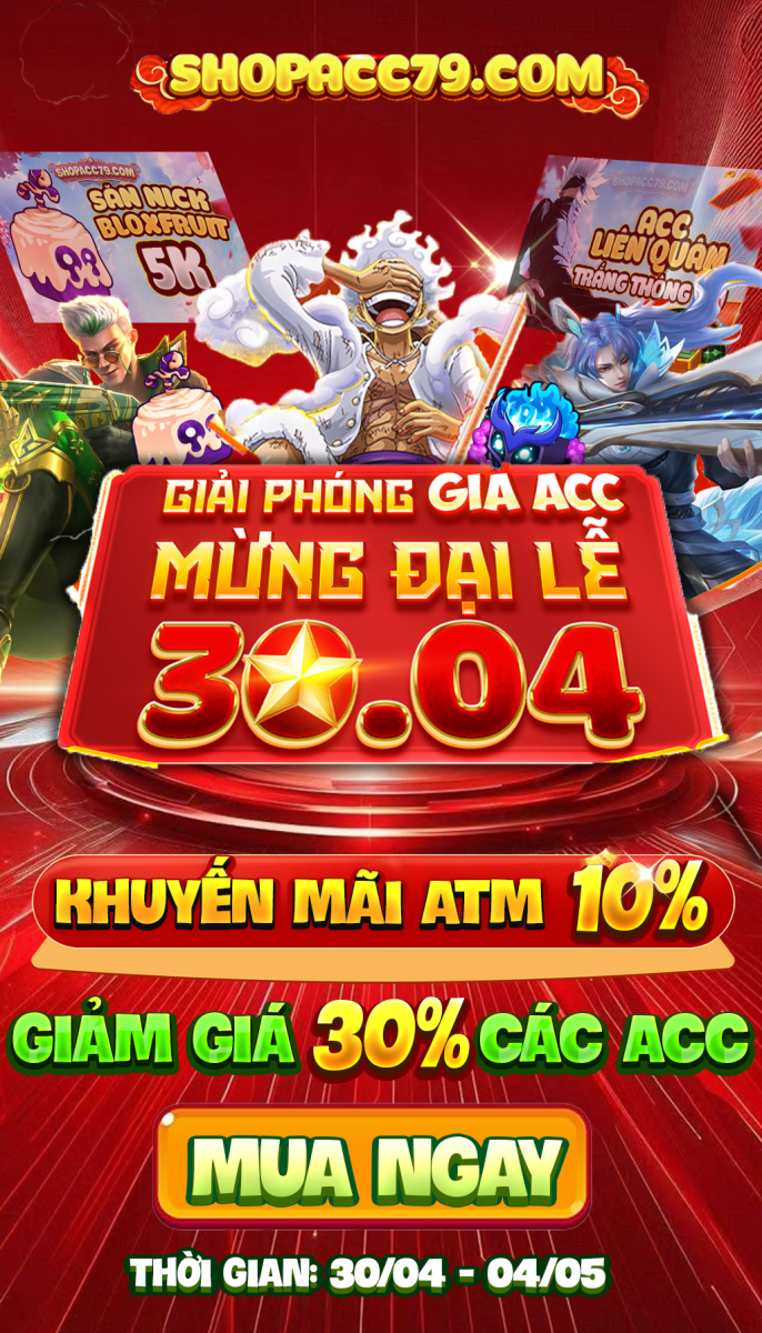 SHOPACC79 - Shop Acc Game Uy Tín, Giá Rẻ, Chất Lượng Hàng Đầu